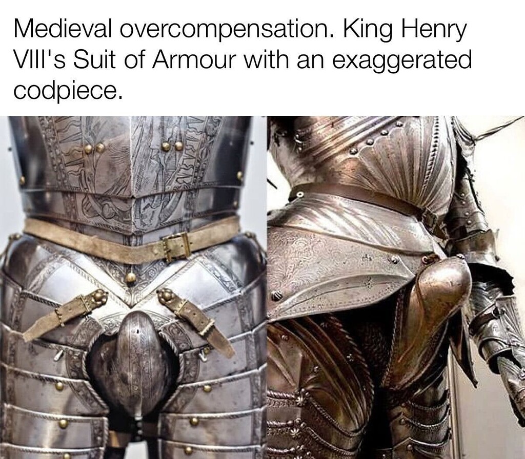 King Henry VIII’s Armor Had BDE - History In Memes - Giza Community